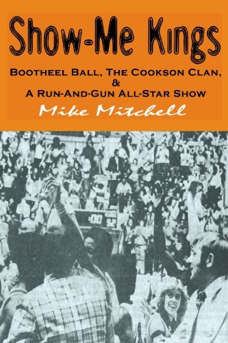 Amazon - Show-Me Kings: Bootheel Ball, The Cookson Clan, & A Run- And ...