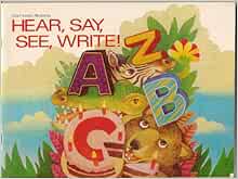 Hear, Say, See, Write! (Holt Basic Reading Level 2): 9780030477461 ...