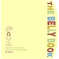 Amazon.com: The Belly Book: A Nine-month Journal for You and Your ...