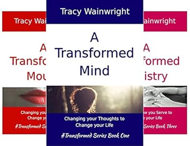 A Transformed Mind: Change Your Thoughts to Change Your Life (# ...