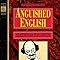 Anguished English: An Anthology of Accidental Assaults upon Our ...