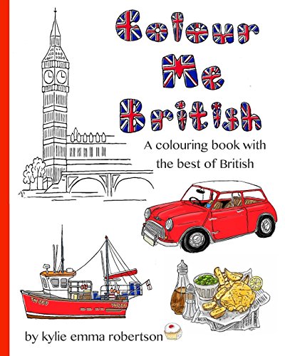 Colour Me British: A colouring book with the best of British: Robertson ...