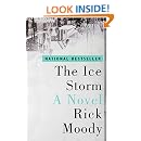 The Ice Storm: A Novel - Kindle edition by Rick Moody. Literature ...