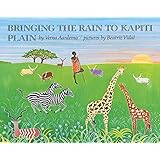 Bringing the Rain to Kapiti Plain [BRINGING THE RAIN TO KAPITI PL ...