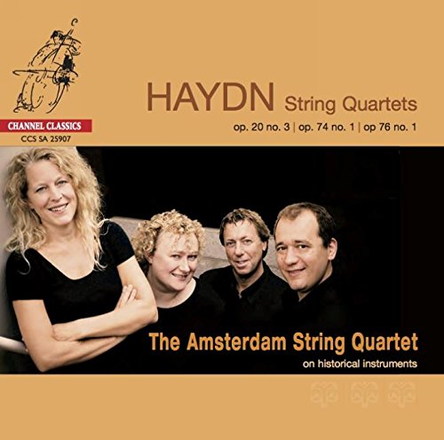 Franz Joseph Haydn, Amsterdam Quartet - Haydn: String Quartets Op.20 No.3, Op.74 No.1 & Op.76 No ...