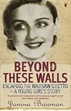 Kiss Every Step: A Survivor's Memoir from the Nazi Holocaust: Doris ...