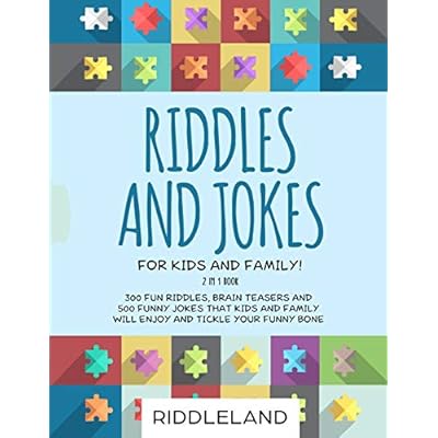 Fun Riddles, Brain Teasers, and Funny Jokes for Kids - Ages 5-12 ...