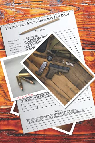 Firearms and Ammo Inventory Log Book: A simple and useful system for ...