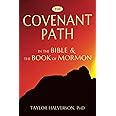 The Covenant Path in the Bible and the Book of Mormon: Halverson ...