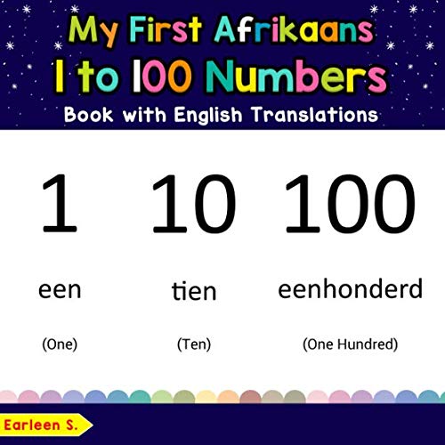 My First Afrikaans 1 To 100 Numbers Book With English Translations 