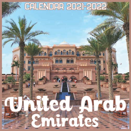United Arab Emirates Calendar 2021-2022: April 2021 Through December ...