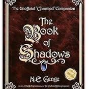 The Book of Shadows : The Unofficial Charmed Companion: Ngaire E. Genge ...
