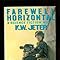 Farewell Horizontal: Jeter, K. W.: 9780312025748: Amazon.com: Books