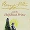 Harry Potter and the Half-Blood Prince (Harry Potter Signature Edition ...