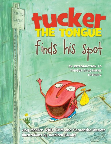 Tucker the Tongue Finds His Spot (The Adventures of Tucker, Volume 1 ...