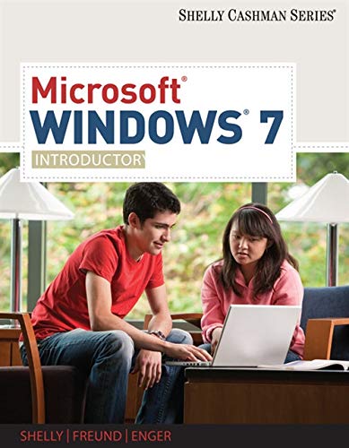 Microsoft® Windows® 7: Introductory : Shelly, Gary, Freund, Steven ...