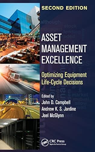 Asset Management Excellence: Optimizing Equipment Life-Cycle Decisions ...