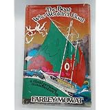 Amazon.com: The Boat Who Wouldn't Float: 9780553277883: Farley Mowat: Books