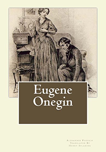 Eugene Onegin: Pushkin, Alexander, Spalding, Henry: 9781613824504 ...