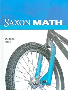 Student Edition (Saxon Math Intermediate... book by Stephen Hake