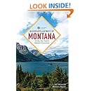 Backroads & Byways of Montana: Drives, Day Trips & Weekend Excursions (2nd Edition) (Backroads ...