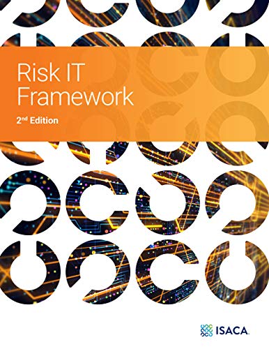 Risk IT Framework, 2nd Edition: Isaca: 9781604208191: Amazon.com: Books