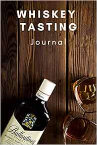 Whiskey Tasting Journal: Whiskey Tasting Log Book | Track, Record, Rate ...
