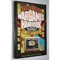 The Complete Wargames Handbook: How to Play, Design, and Find Them ...