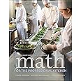 Amazon.com: Math for the Professional Kitchen: 9780470508961: The ...
