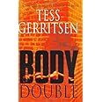Body Double: Tess Gerritsen: 9780345458933: Amazon.com: Books