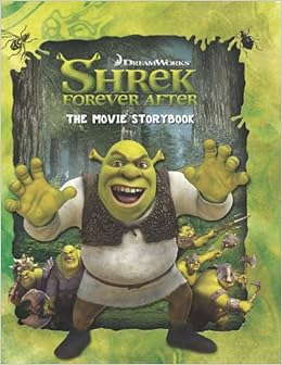 The Movie Storybook (Shrek Forever After): Amazon.com: Books