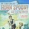 By the Great Horn Spoon!: Sid Fleischman: 9780316286121: Amazon.com: Books