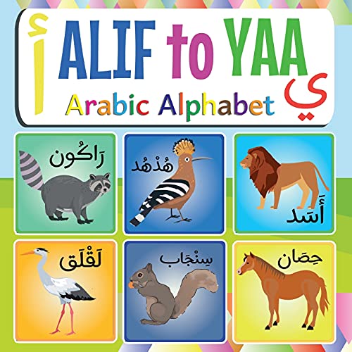 Alif To Yaa Arabic Alphabet: Animals Picture Book for kids, Learn The ...