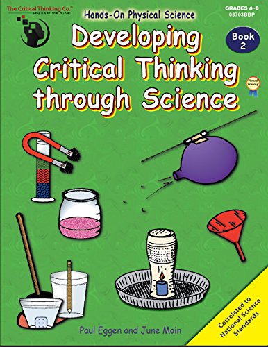 Developing Critical Thinking Through Science/Book 2 Grade 4-6 (#8703 ...