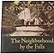 The neighborhood by the falls : a look back at life in Longfellow: Eric ...