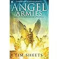 Angel Armies: Releasing the Warriors of Heaven: Sheets, Tim ...