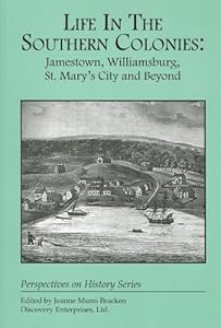 Life in the Southern Colonies:... book