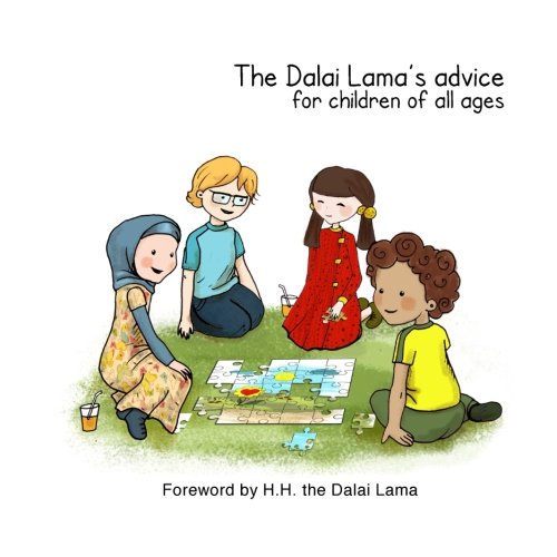 The Dalai Lama's advice for children of all ages: Lama, Dalai, Cirnu ...