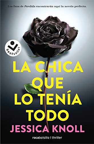 La chica que lo tenía todo (Spanish Edition): Knoll, Jessica, Maqueda ...