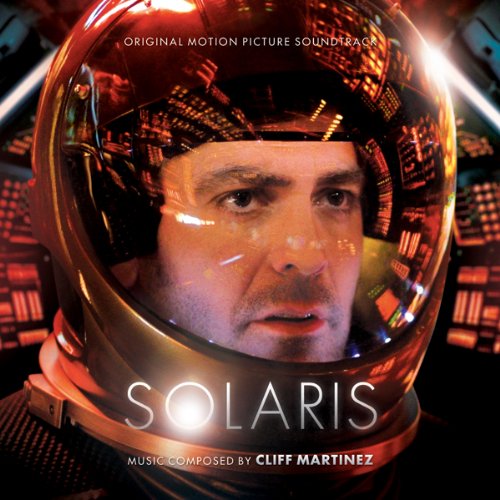Solaris : Various Artists, Cliff Martinez, Bruce Fowler, Cliff Martinez ...
