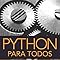 Python Para Todos: Explorando Dados com Python 3 (Portuguese Edition): Severance, Dr. Charles ...