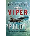 Amazon.com: Viper Pilot: A Memoir of Air Combat: 9780062130358: Hampton ...