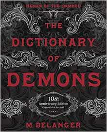 Amazon.com: The Dictionary of Demons: Tenth Anniversary Edition: Names ...