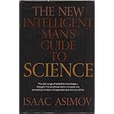 The New Intelligent Man's Guide To Science: Volume I (only): The ...