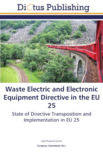 Waste Electric and Electronic Equipment Directive in the EU 25: State ...