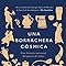 Una borrachera cósmica: Una historia universal del placer de beber ...