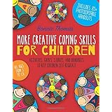 Creative Coping Skills for Children: Emotional Support Through Arts and ...