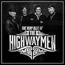 The Highway Men - The Very Best Of - Amazon.com Music