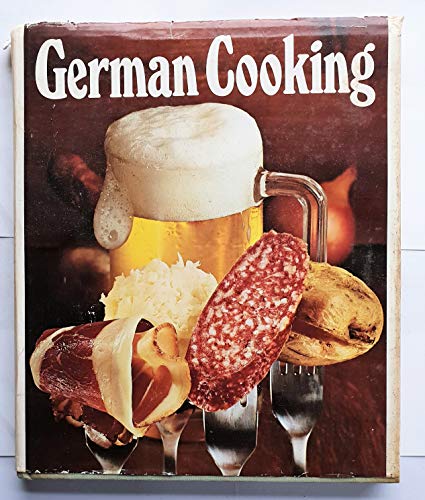 German cooking;: Savoury German dishes prepared in the traditional way ...