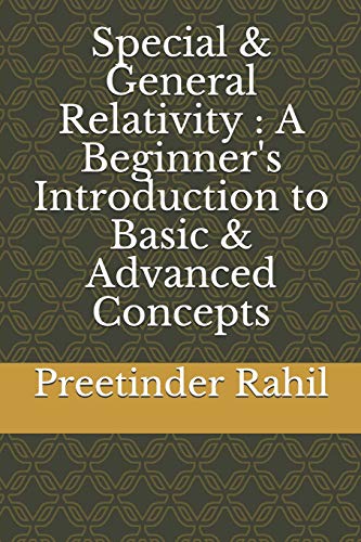 Special & General Relativity : A Beginner's Introduction to Basic ...